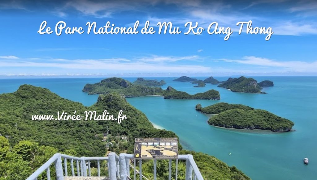 Conseils pour visiter le parc national d'Angthong ! Virée-Malin.fr