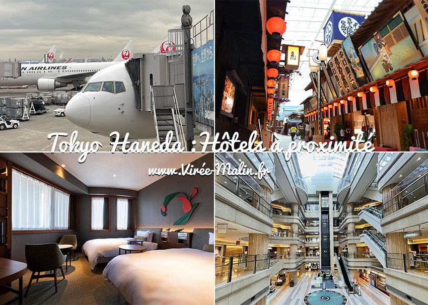 Pourquoi et où dormir à l'aéroport Haneda de Tokyo ? Virée-Malin.fr